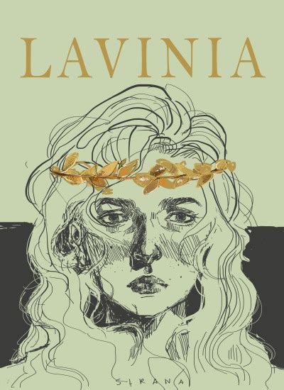 Inspired By The Cover For Lavinia By Le Guin Beca Tumbex