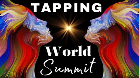 Tapping World Summit 2024 Tapping Solution Self Discovery And Transformation