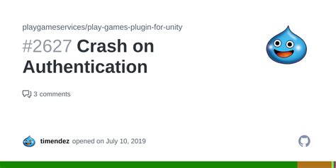 crash on authentication · issue 2627 · playgameservices play games plugin for unity · github