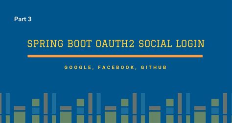 Spring Boot Oauth Social Login With Google Facebook And Github