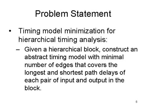 Timing Model Reduction For Hierarchical Timing Analysis Shuo