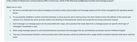 Solved In The Context Of Interprocess Communications Ipc