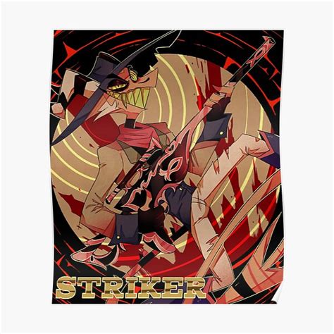 STRIKER HELLUVA BOSS Poster For Sale By Ghostygery Redbubble