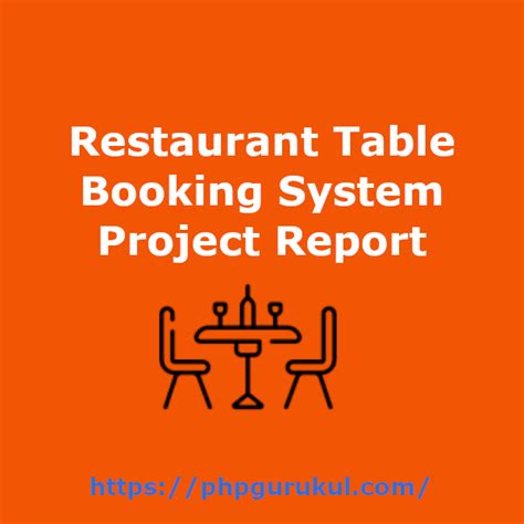 Restaurant Table Booking System Php Project Report And Ppt Project