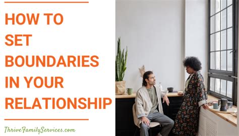 How To Set Boundaries In Your Relationship Thrive Couple Family Counseling Services