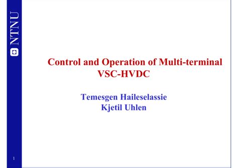 Control And Operation Of Multi Terminal Vsc Hvdc