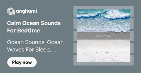 Ocean Sounds Ocean Waves For Sleep Relajación Calm Ocean Sounds For