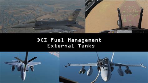Dcs Fuel Management External Fuel Tanks Youtube