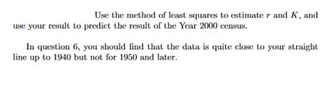 Solved Use The Method Of Least Squares To Estimate R And K Chegg