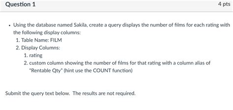 Solved Question 1 4 Pts Using The Database Named Sakila Chegg