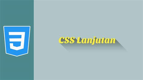 Materi Css Lanjutan Teachmesoft