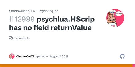 Psychluahscript Has No Field Returnvalue · Issue 12989 · Shadowmario