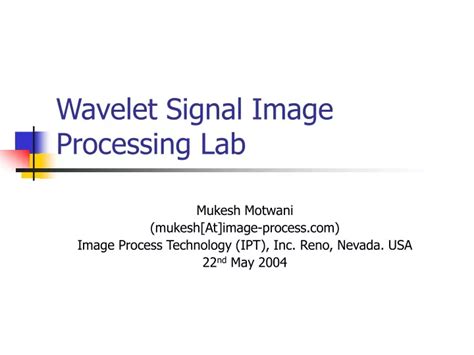 PPT Wavelet Signal Image Processing Lab PowerPoint Presentation Free Download ID 9420363