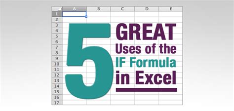 5 Great Uses Of The Excel IF Formula You May Not Know About