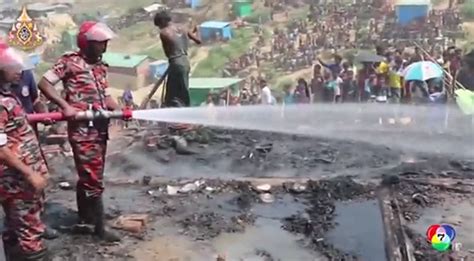 ระทึก ไฟไหม้ค่ายผู้ลี้ภัยมุสลิมโรฮิงยา ควันดำทะมึน คลิป Muslimthaipost