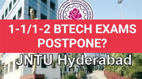 Jntuh 1 11 2 Btech Exams Postpone Jntuh Youtube
