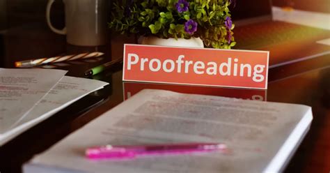 Proofreading Techniques For Catching Errors