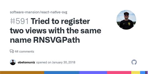 Tried To Register Two Views With The Same Name Rnsvgpath · Issue 591 · Software Mansionreact
