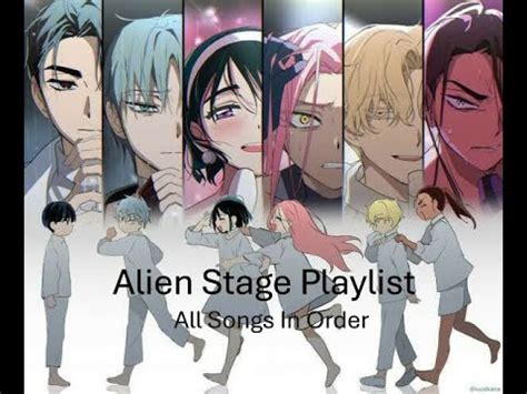 Alien Stage Playlist All Songs In Order July 2025 Youtube