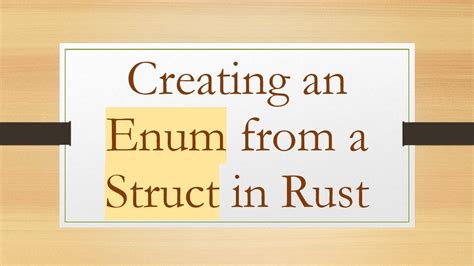 Creating An Enum From A Struct In Rust Youtube
