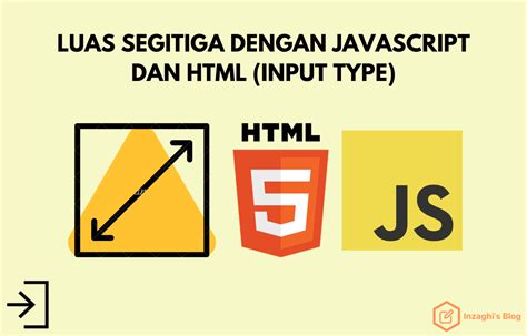 Program Menghitung Luas Segitiga Dengan Javascript Dan Html Input Type