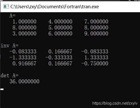 Fortran 求矩阵的逆、行列式的值fortran矩阵求逆 Csdn博客 Fortran 求矩阵的逆、行列式的值fortran矩阵求逆 Csdn博客