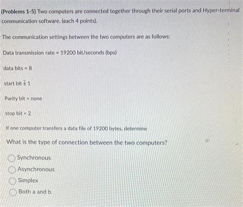 Solved Problems Two Computers Are Connected Together Chegg Com