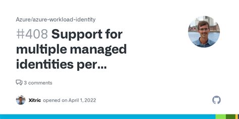 Support For Multiple Managed Identities Per Kubernetes Pod · Issue 408 · Azureazure Workload
