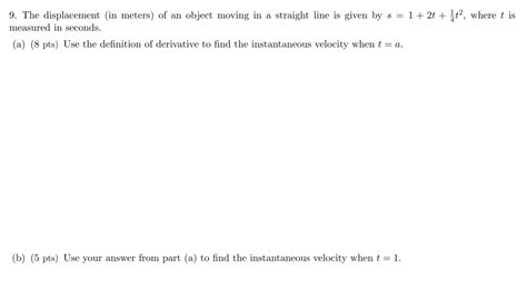 Solved The Displacement In Meters Of An Object Moving Chegg