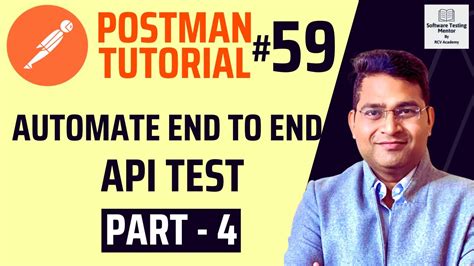 Postman Tutorial 59 Automate End To End Api Test Part 4 Youtube