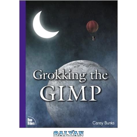 خرید و قیمت دانلود کتاب Grokking The Gimp ترب