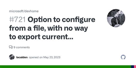 option to configure from a file with no way to export current configuration · issue 721