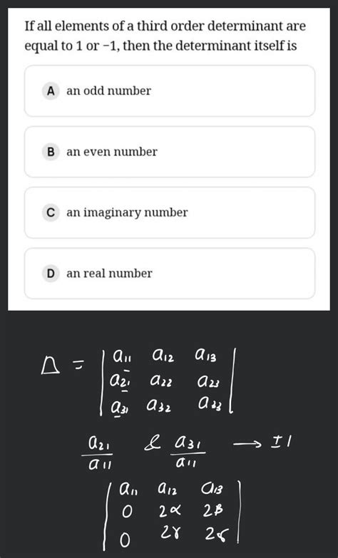 If All Elements Of A Third Order Determinant Are Equal To 1 Or 1 Then