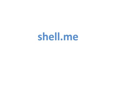 Shellme