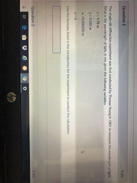 Solved Question 1 4 Pts The Single Slit Diffraction