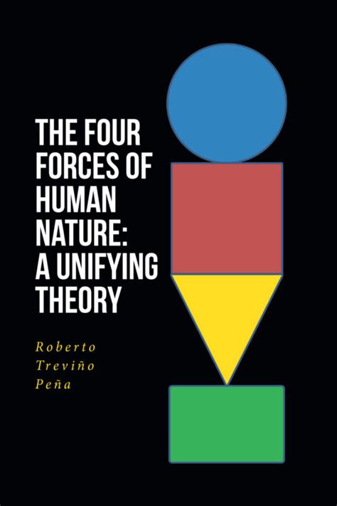 The Four Forces Of Human Nature A Unifying Theory Readerhouse