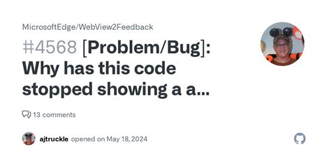 Problembug Why Has This Code Stopped Showing A A Maximized Popup