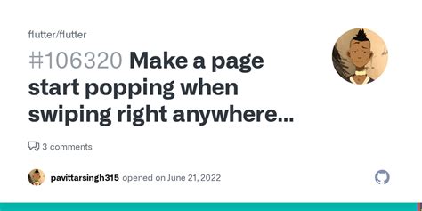 Make A Page Start Popping When Swiping Right Anywhere On The Screen · Issue 106320 · Flutter