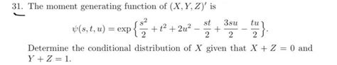 Solved The Moment Generating Function Of X Y Z Is Chegg Com