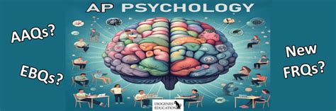 AP Psychology New FRQs EBQ And AAQ Diogenes Education