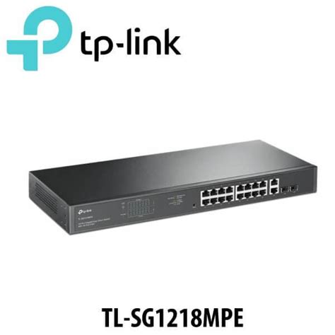 Tp Link Tl Sg1218mpe 18 Port Gigabit Easy Smart Switch 16 Port Poe Poe Switch Cctv Security