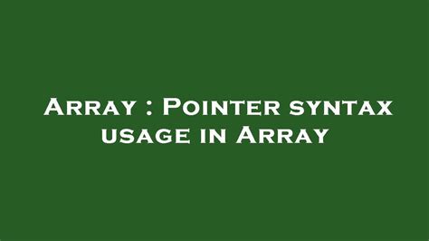 Array Pointer Syntax Usage In Array Youtube