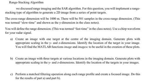 Solved Range Stacking Algorithm We Discussed Range Imaging