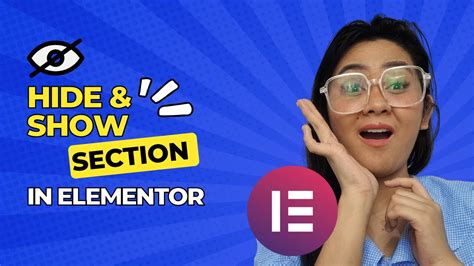 How To Hide And Show Sections In Elementor Elementor Hide Section Trick