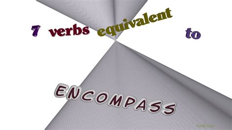 Difference Between Encompass And Include At Ryder Sidaway Blog