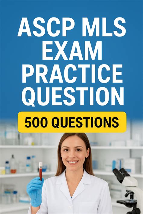 Ascp Mls Mla Mlt Exam Practice Questions 2025