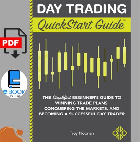 day trading quickstart guide troy noonan e book pdf file format