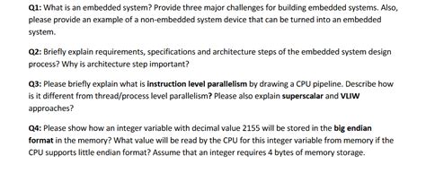 Solved Q1 What Is An Embedded System Provide Three Major Chegg Com