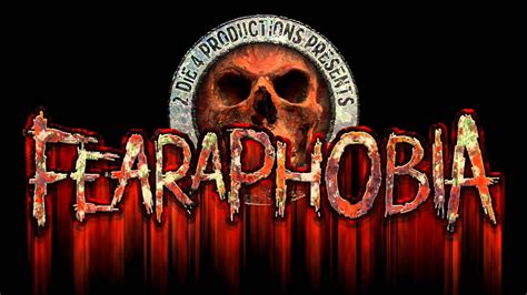 Fearaphobia Haunted House Youtube