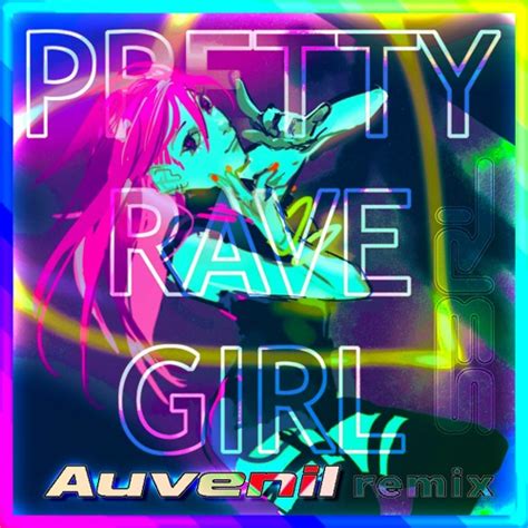 Pretty Rave Girls